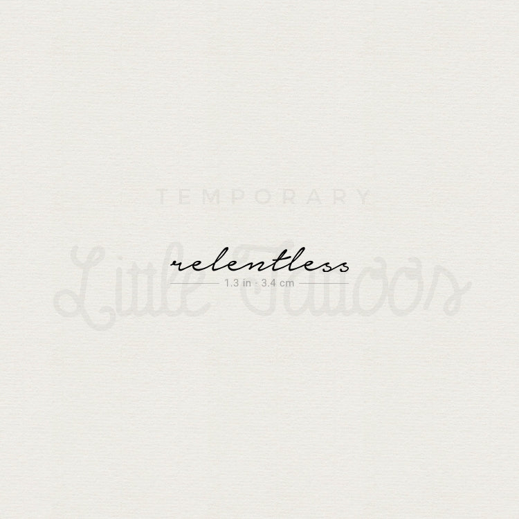 Relentless Temporary Tattoo - Set of 3 – Little Tattoos